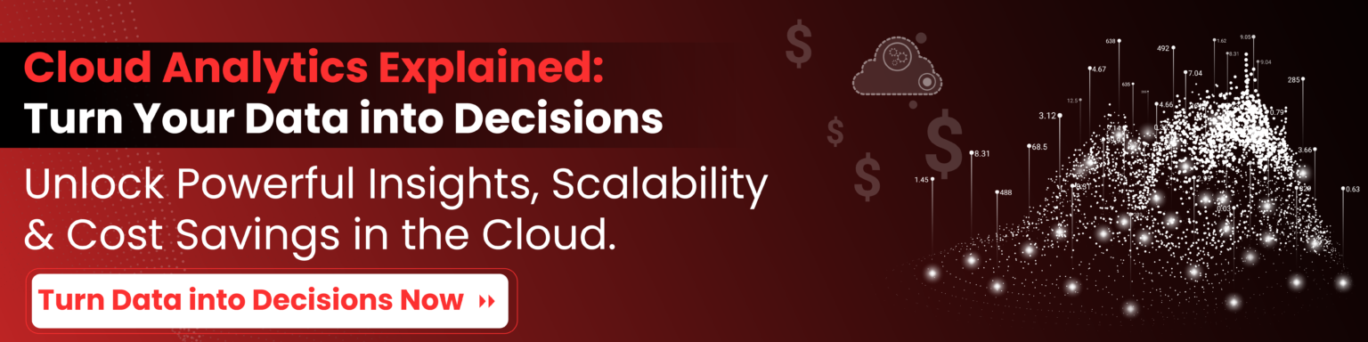 What is Cloud Analytics? Advantage, Top Tools & How It Works - Rapyder